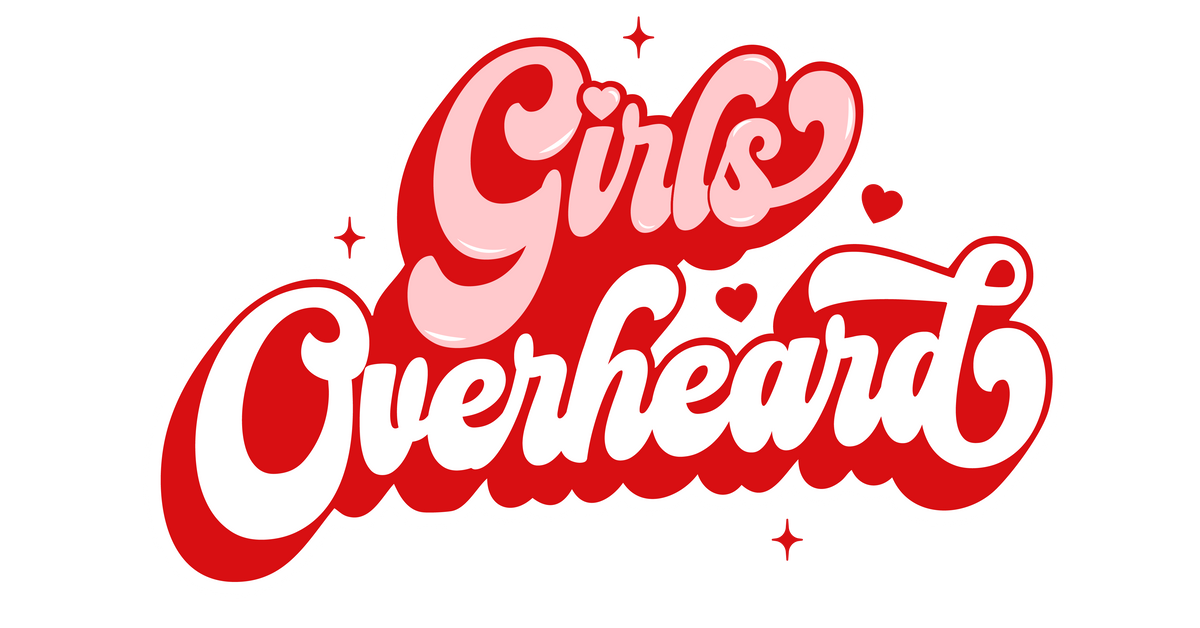Products – Girls Overheard